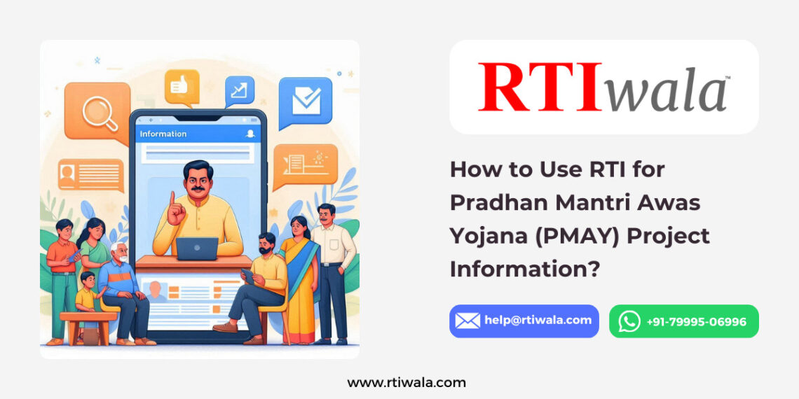 How to File RTI for Pradhan Mantri Awas Yojana Information
