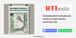 Mahabhulekh Mahabhumi: Guide to Maharashtra Land Records