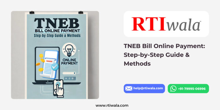 TNEB Bill Online Payment: Step-by-Step Guide & Methods