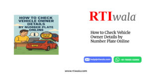 How to Check Vehicle Owner Details by Number Plate Online